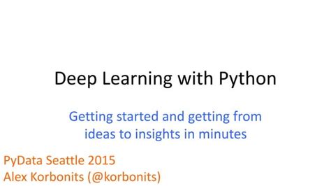Deep Learning With Python Pydata Seattle 2015 Ppt