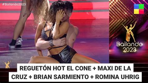 Reguetón Hot El Cone Brian Sarmiento Romina Uhrig Bailando2023