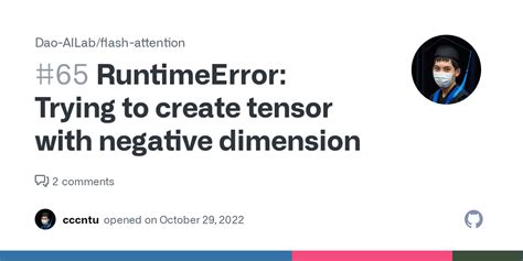Runtimeerror Trying To Create Tensor With Negative Dimension · Issue 65 · Dao Ailabflash