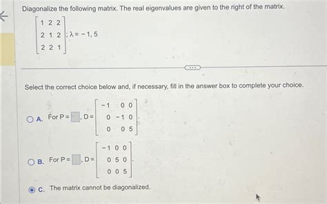 Diagonalize The Following Matrix The Real