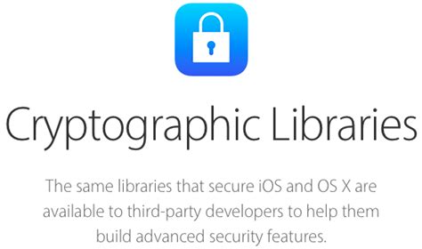 Apple Opens Cryptographic Libraries Used To Protect Ios And Os X To App