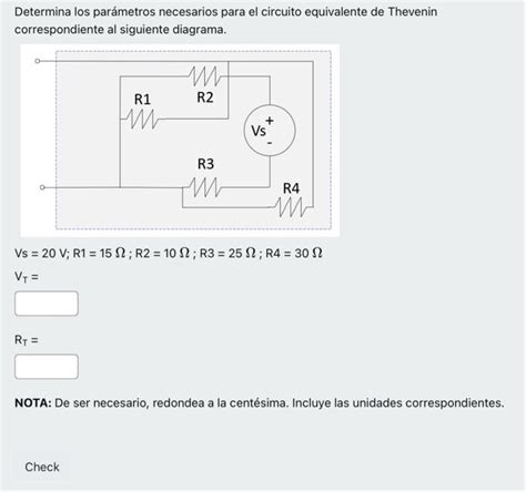 Determine The Necessary Parameters For The Thevenin