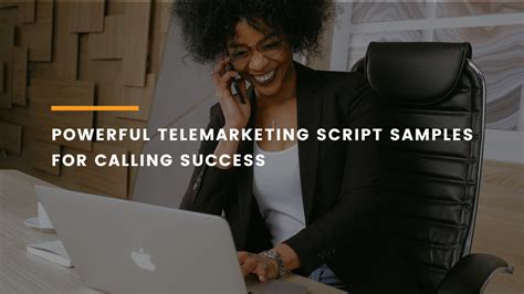 Powerful Telemarketing Script Samples For Calling Success