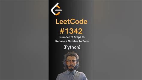 Leetcode1342 Number Of Steps To Reduce A Number To Zero Python Youtube