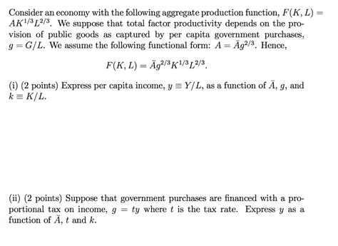 Solved Consider The Production Model Where The Aggregate