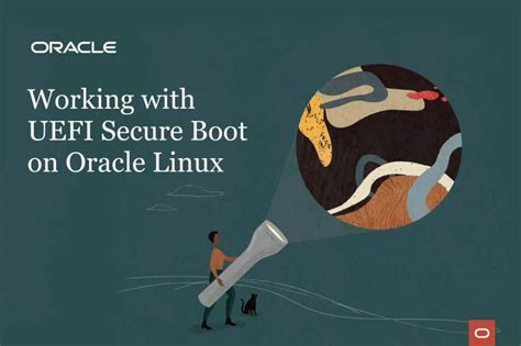 Working With Uefi Secure Boot On Oracle Linux
