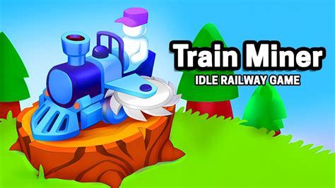 Train Miner Idle Railway Game Gameplay Ios Android Simulation Game