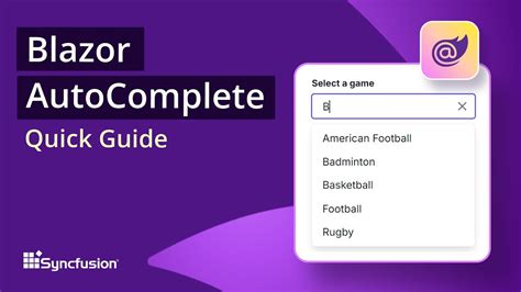 Blazor Autocomplete The Ultimate Feature Walkthrough Self Guided