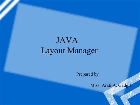 Java Layoutmanager Ppt Programming Languages Computing