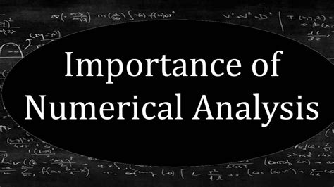 Numerical Analysis Offers Numerous Advantages