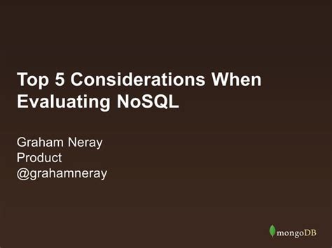 Top 5 Considerations When Evaluating Nosql Ppt