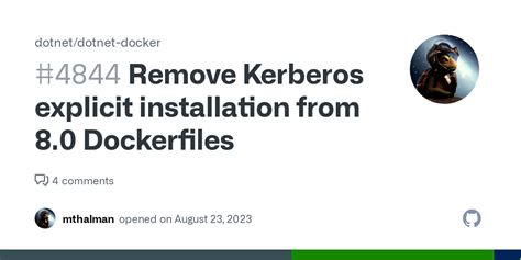 remove kerberos explicit installation from 8 0 dockerfiles · issue