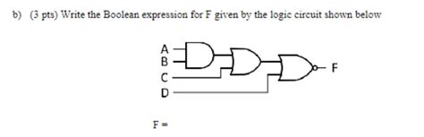 Solved B 3 Pts Write The Boolean Expression For F Given