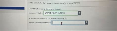 Solved Find A Formula For The Inverse Of The Function