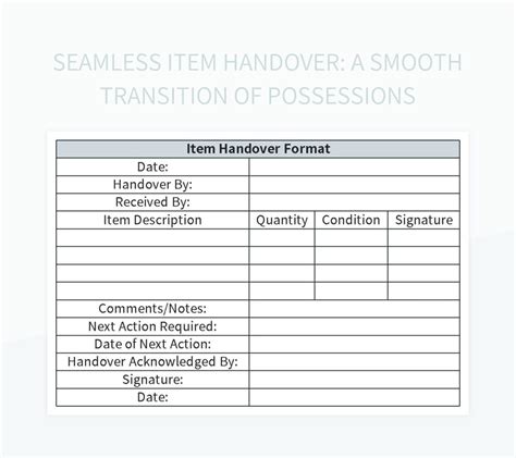seamless item handover a smooth transition of possessions excel