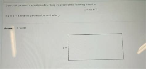 solved construct parametric equations describing the graph