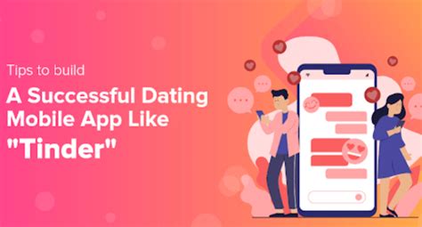 Tips To Build A Successful Dating Mobile App Like Tinder Kulfiy Com