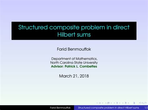 Qmc Operator Splitting Workshop Structured Composite Problems In Direct Hilbert Sums Farid