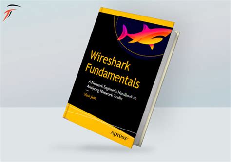 دانلود کتاب Wireshark Fundamentals مجموعه آموزشی پژوهشی فرکیان تک