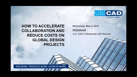 How To Accelerate Collaboration And Reduce Costs On Global Design Projects Us Cad An