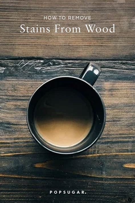 How To Remove Stains From Wood PS Home