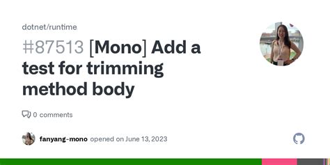 [mono] add a test for trimming method body · issue 87513 · dotnet runtime · github