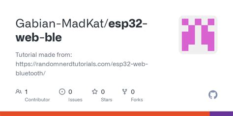 Github Gabian Madkatesp32 Web Ble Tutorial Made From Esp32