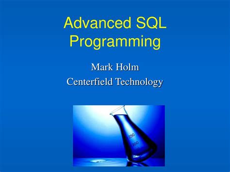 Ppt Advanced Sql Programming Powerpoint Presentation Free Download