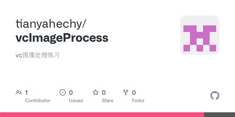 GitHub tianyahechy vcImageProcess vc图像处理练习
