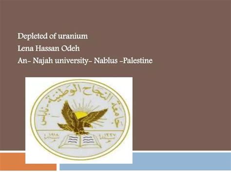 Ppt Depleted Of Uranium Lena Hassan Odeh An Najah University N