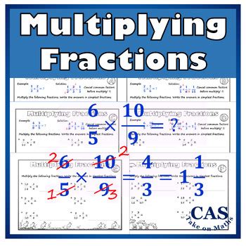 Fractions Multiplying Fractions Using Cancelling Common Factors