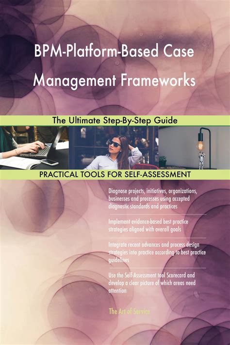 Bpm Platform Based Case Management Frameworks The Ultimate Step By Step Guide By Gerardus