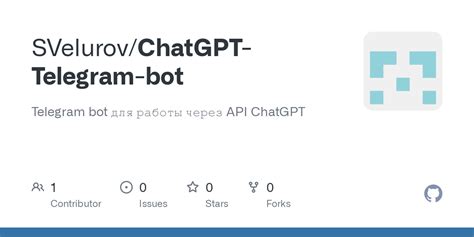 Github Svelurovchatgpt Telegram Bot Telegram Bot для работы через Api Chatgpt