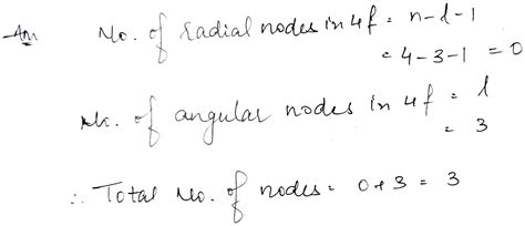 Total Number Of Nodes Angular Nodes And The Radial Nodes In Case Of 4f