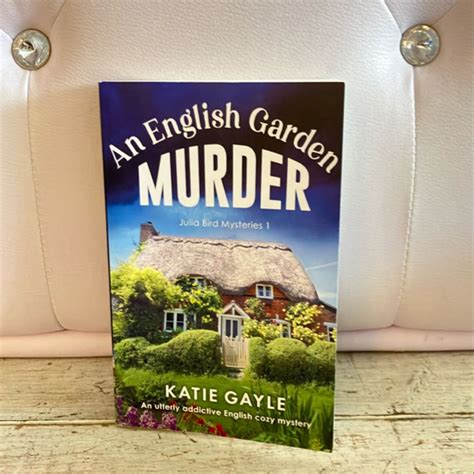 An English Garden Murder By Katie Gayle