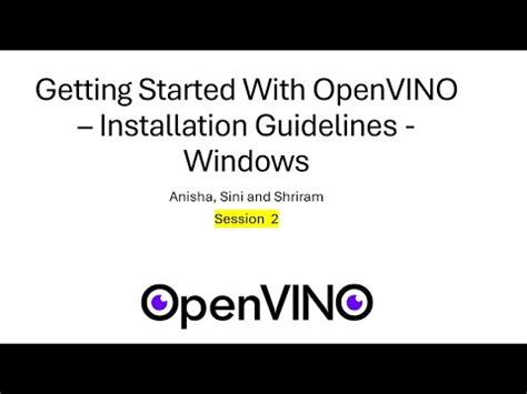 Getting Started With OpenVINO Installation Guidelines Windows YouTube