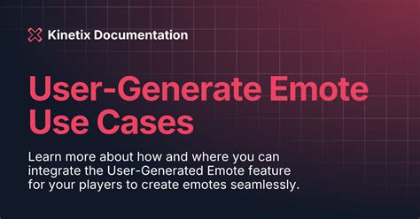 User Generate Emote Use Cases Kinetix Documentation