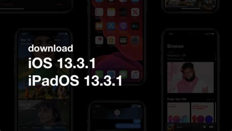 Download IOS 13 3 1 IPadOS 13 3 1 With Bug Fixes For IPhone IPad