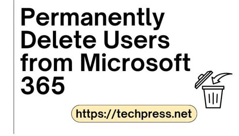 Permanently Delete Users From Microsoft 365