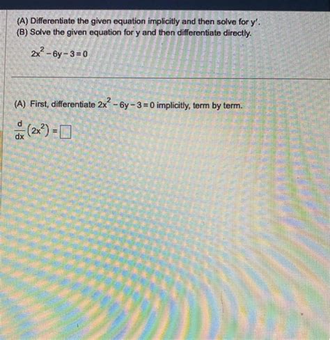solved a differentiate the given equation implicitly and