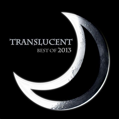 Translucent Best Of 2013 By Various Artists Compilation Translucent Translucentcd7