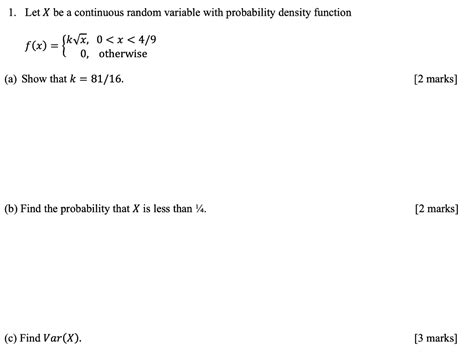 Solved 1 Let X Be A Continuous Random Variable With