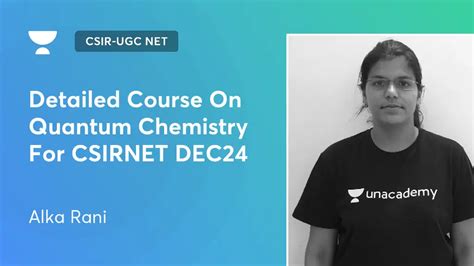 Csir Ugc Net Detailed Course On Quantum Chemistry For Csirnet Dec24