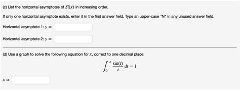 Solved 1 Point The Sine Integral Function S N 1 Si X