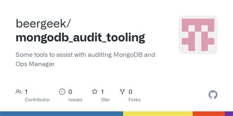 GitHub Beergeek Mongodb Audit Tooling Some Tools To Assist With Auditing MongoDB And Ops Manager