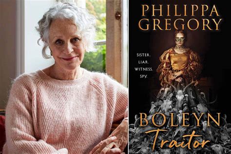 Philippa Gregory Returns To The Tudors With “boleyn Traitor” — Read An
