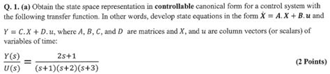 Solved Obtain The State Space Representation In Controllable