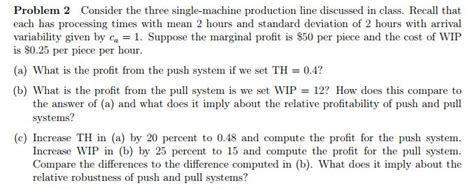 Solved Problem 2 Consider The Three Single Machine