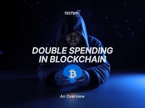 Double Spending In Blockchain An Overview Softnote News