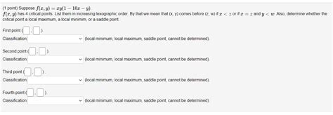Solved 1 Point Suppose F X Y Xy 1 10x Y F X Y Chegg Com